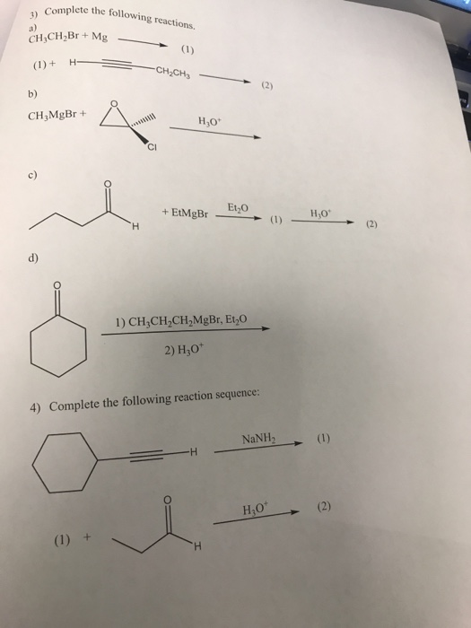 Solved plete the following reactions CH:CH2Br+ Mg CH2CH3 b) | Chegg.com