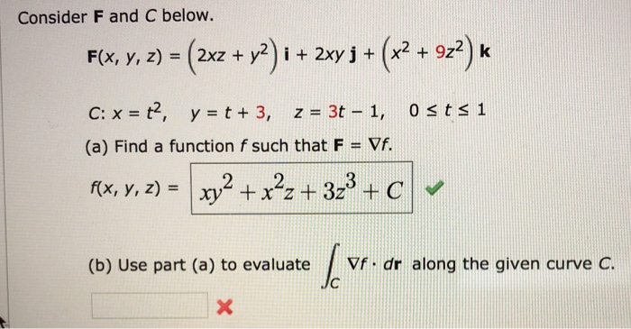 Solved Consider F and C below. Fx, y, z) (2xz y2) 2xy j+ (x2 | Chegg.com