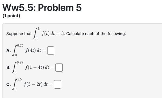 Solved Suppose that ∫01f(t)dt=3. Calculate each of the | Chegg.com