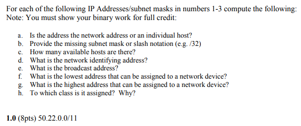 Solved For each of the following IP Addresses/subnet masks | Chegg.com