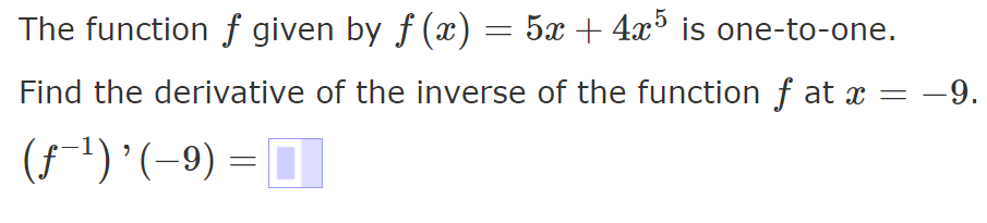 Solved The function f given by f(x)=5x+4x5 is one-to-one. | Chegg.com