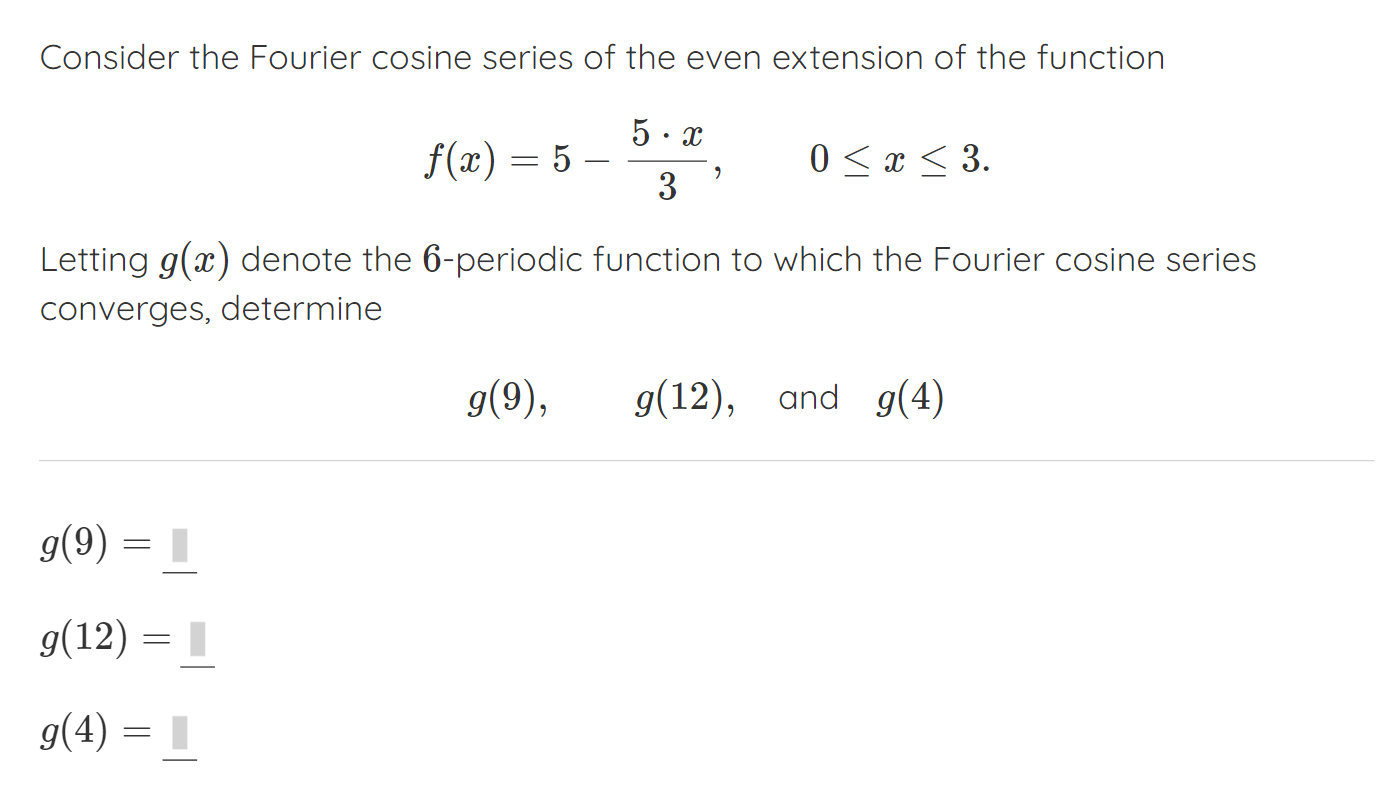 Solved Consider the Fourier cosine series of the even | Chegg.com