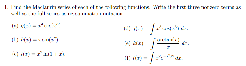 Solved 1. Find the Maclaurin series of each of the following | Chegg.com