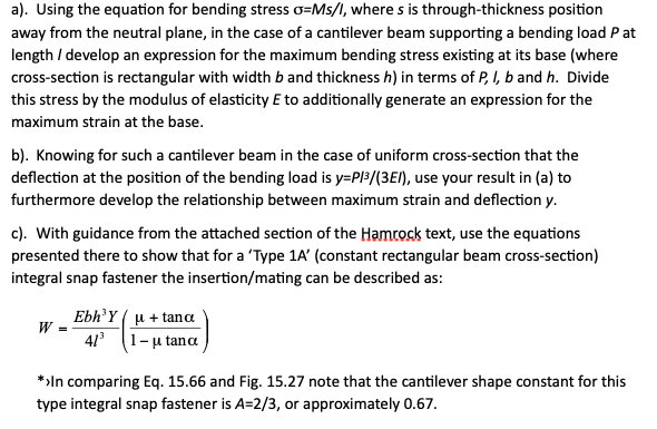 Solved a). Using the equation for bending stress o=Ms/1, | Chegg.com