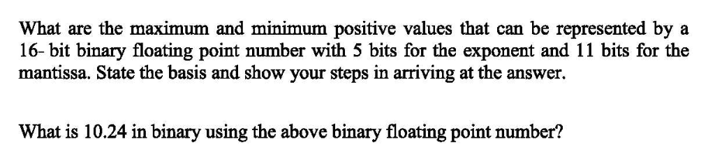 Solved What are the maximum and minimum positive values that | Chegg.com
