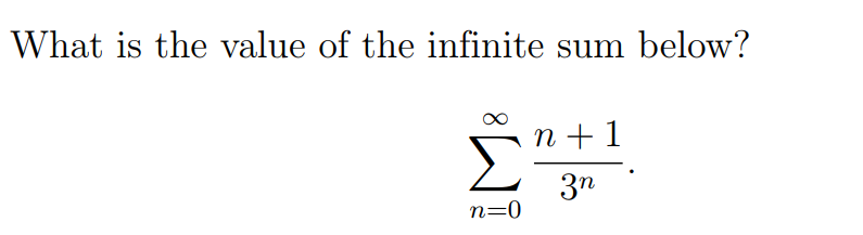 Solved What is the value of the infinite sum below? | Chegg.com
