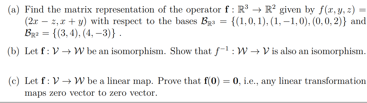 Solved = (a) Find the matrix representation of the operator | Chegg.com