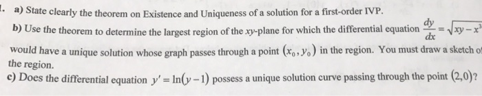 Solved State clearly the theorem on Existence and Uniqueness | Chegg.com