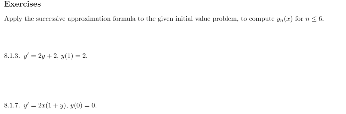 Solved Exercises Apply the successive approximation formula | Chegg.com
