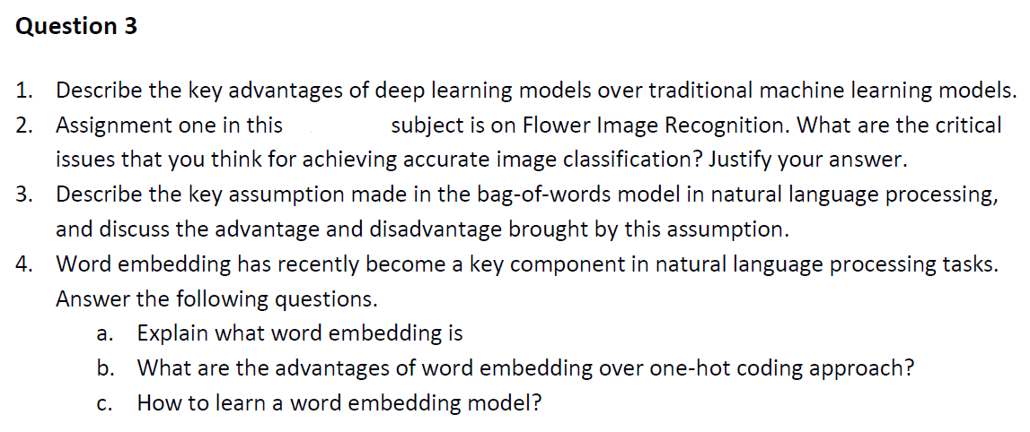 Solved 1. Describe the key advantages of deep learning | Chegg.com