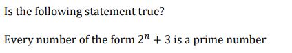 Solved Is the following statement true? Every number of the | Chegg.com