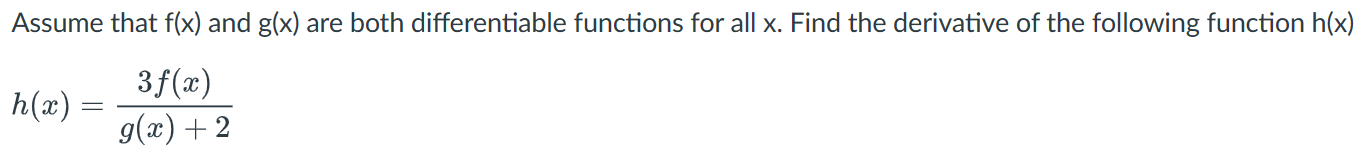 Solved Assume that f(x) and g(x) are both differentiable | Chegg.com