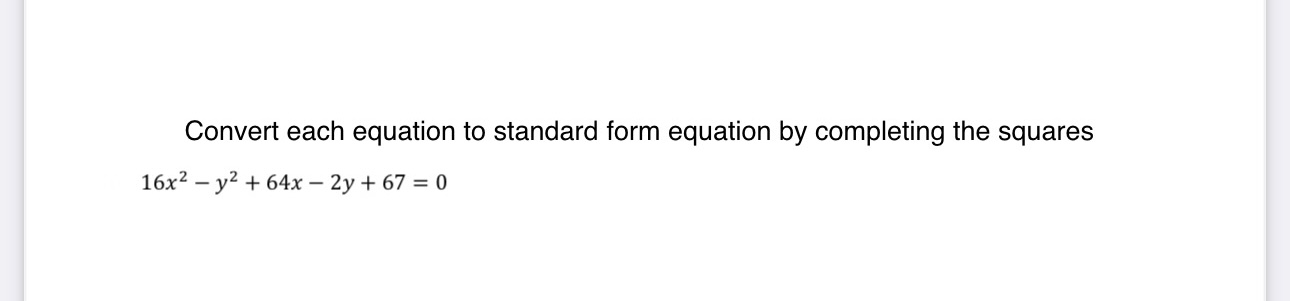 Solved Convert each equation to standard form equation by | Chegg.com