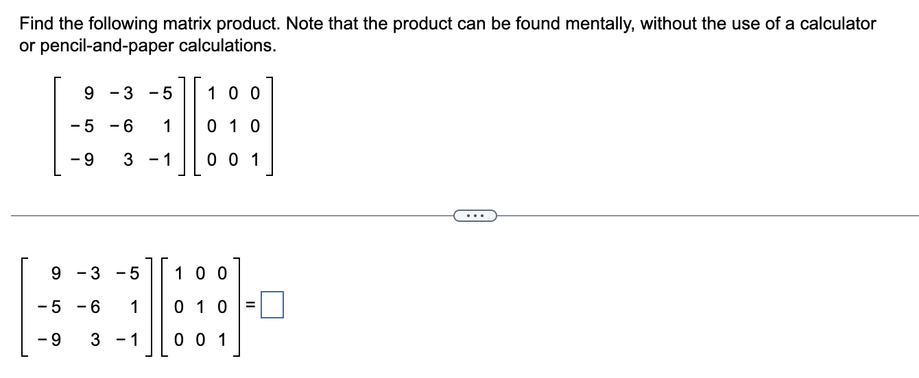 Solved Find the following matrix product. Note that the | Chegg.com