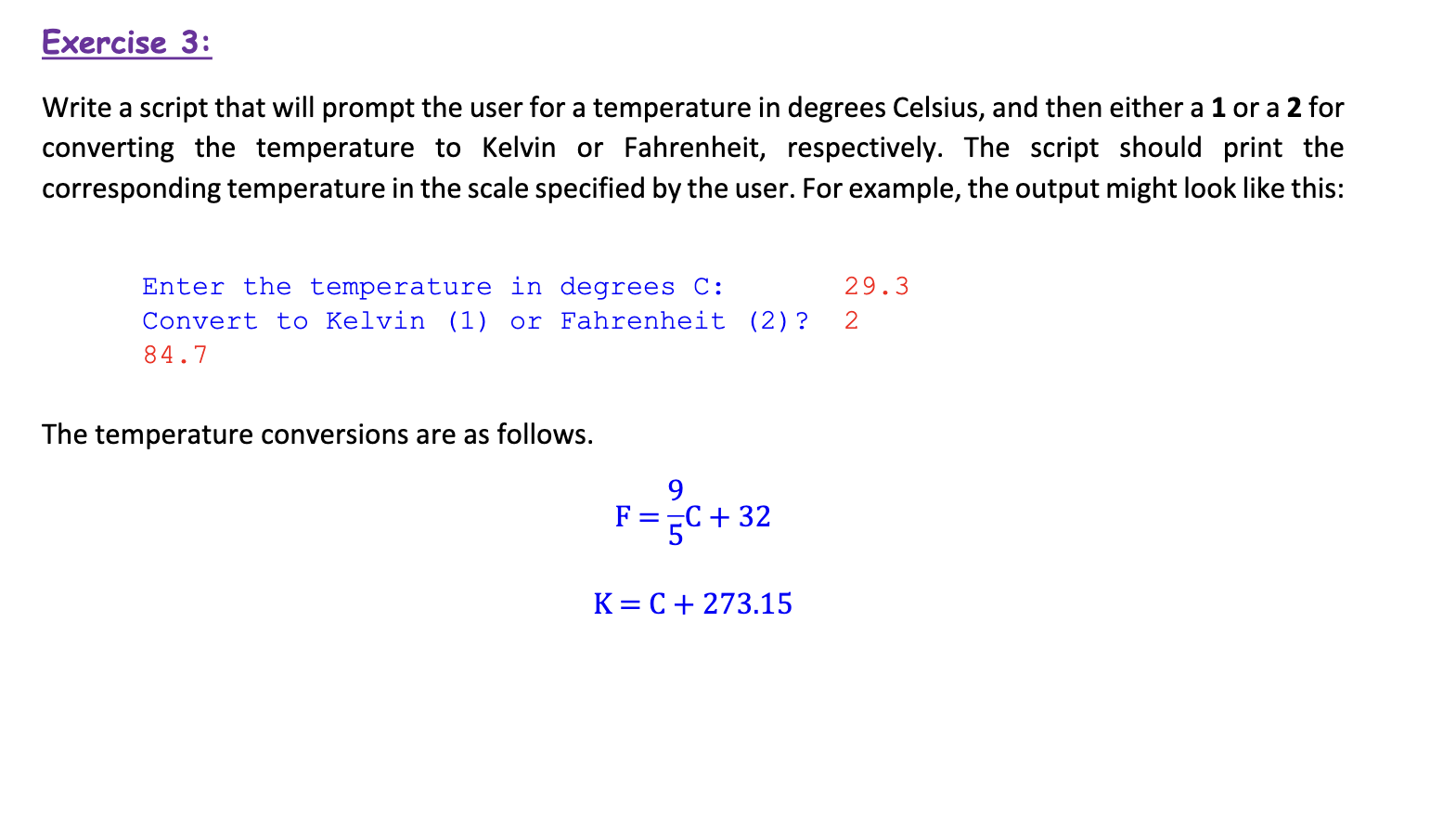 Solved Exercise 3: Write a script that will prompt the user | Chegg.com