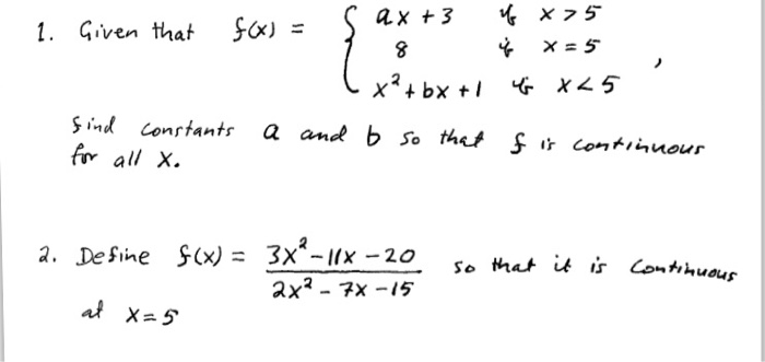Solved Given that f(x) = {ax + 3 if x > 5 8 if x = 5 x^2 + | Chegg.com