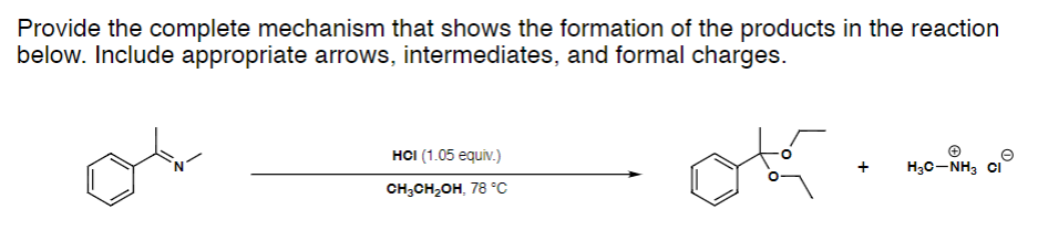 Solved Provide the complete mechanism that shows the | Chegg.com