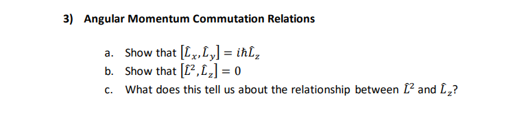 Solved 3 Angular Momentum Commutation Relations Show That