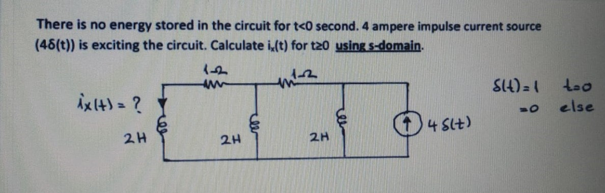Solved There is no energy stored in the circuit for t
