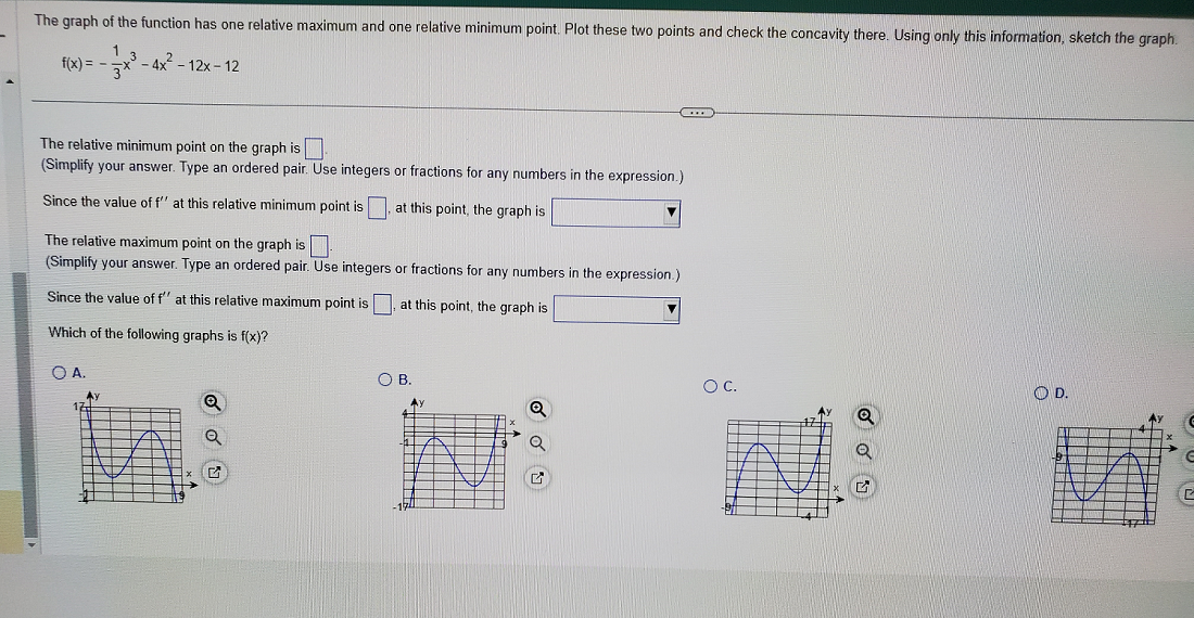 Solved The graph of the function has one relative maximum | Chegg.com