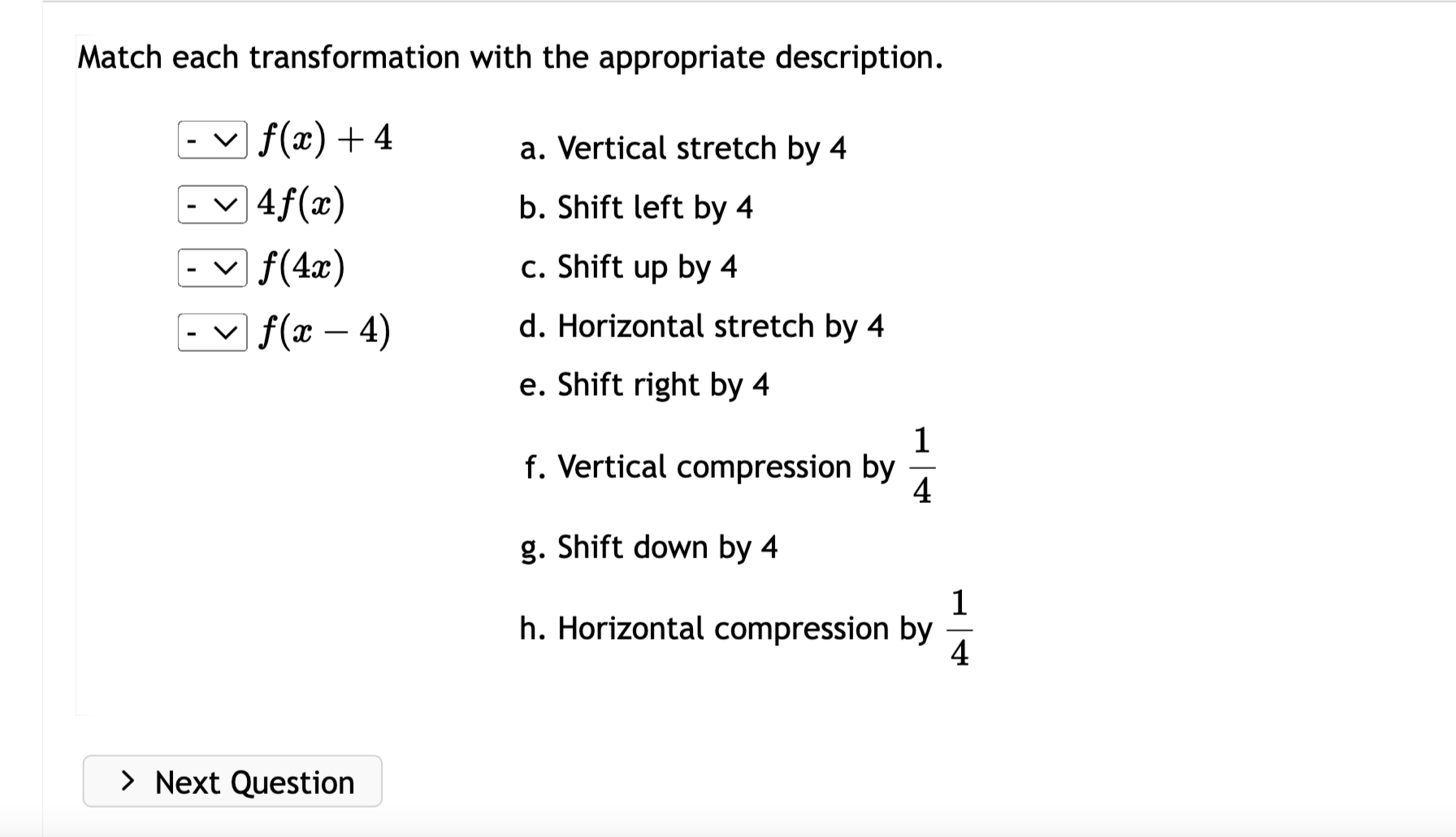 Solved Match each transformation with the appropriate | Chegg.com