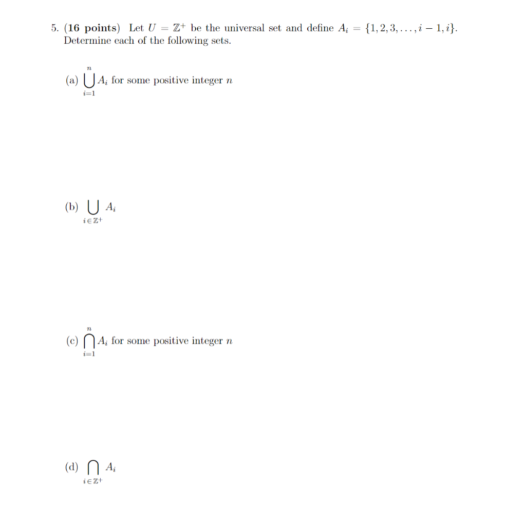 Solved 5. (16 points) Let U=Z+be the universal set and | Chegg.com