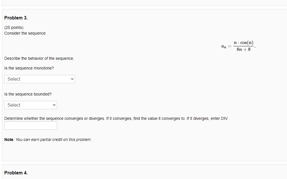 Solved Problem 3. (25 points) Consider the sequence an = | Chegg.com