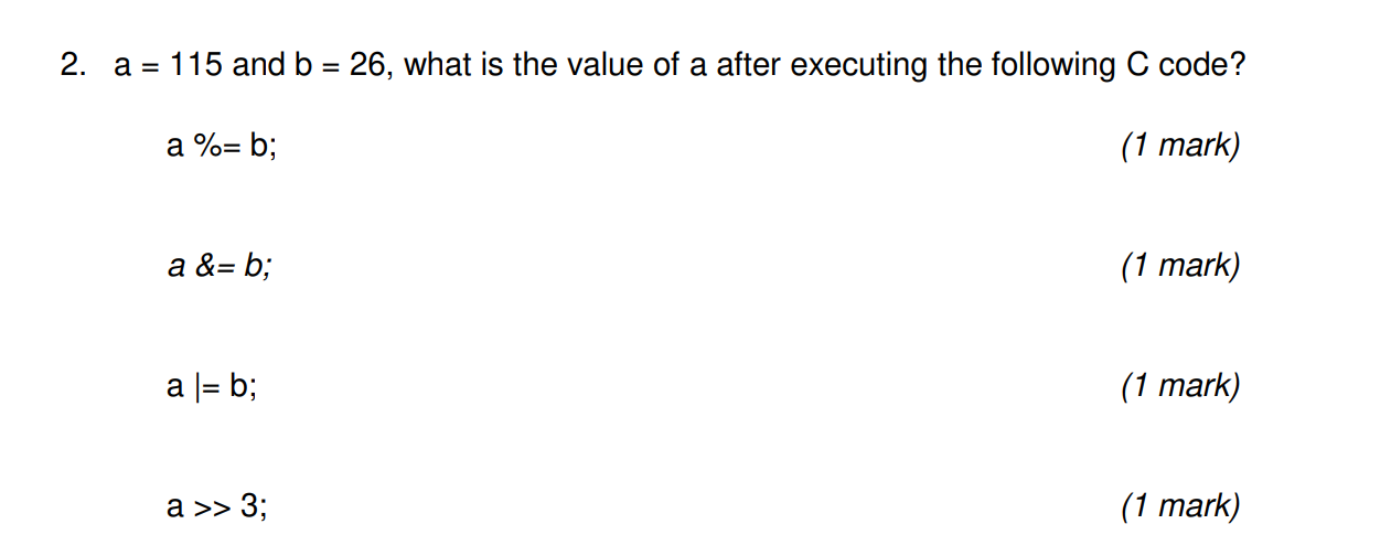 Solved 2. a = 115 and b = 26, what is the value of a after | Chegg.com