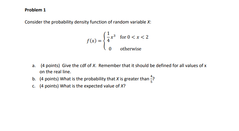 Solved Problem 1 Consider the probability density function | Chegg.com