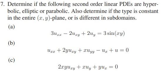 Solved 7. Determine if the following second order linear | Chegg.com