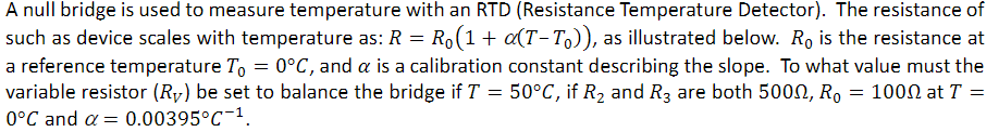 Solved A null bridge is used to measure temperature with an | Chegg.com