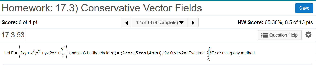 Solved Homework: 17.3) Conservative Vector Fields Save | Chegg.com