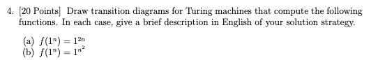 Solved [20 ﻿Points] ﻿Draw transition diagrams for Turing | Chegg.com