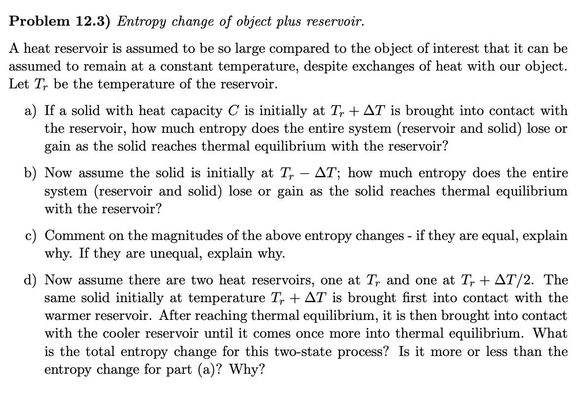 Solved Problem 12.3) Entropy change of object plus | Chegg.com