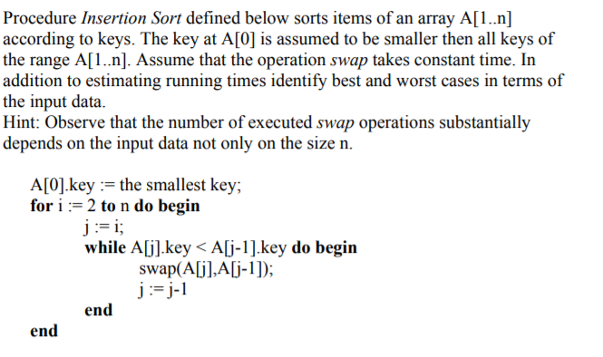 Solved Procedure Insertion Sort defined below sorts items of | Chegg.com