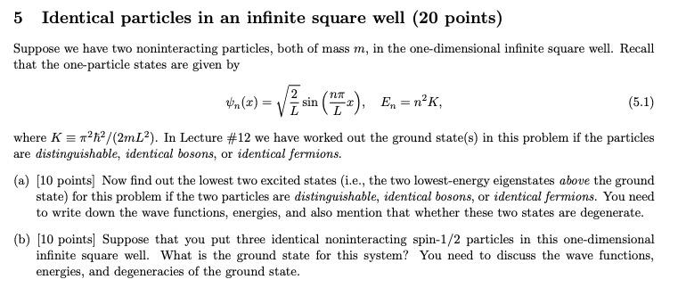 Solved Pn (x) = V / 5 Identical particles in an infinite | Chegg.com