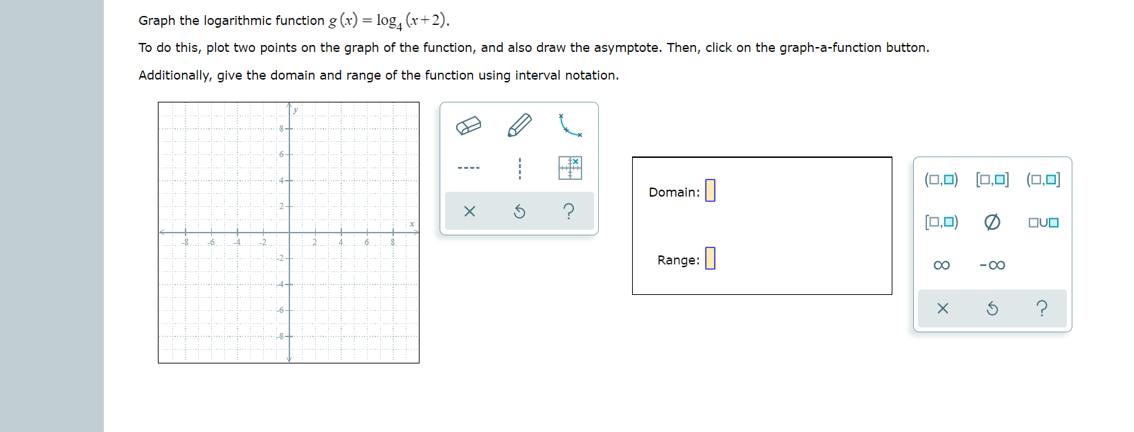 Solved Graph the logarithmic function g (x) = log2 (x+2). To | Chegg.com