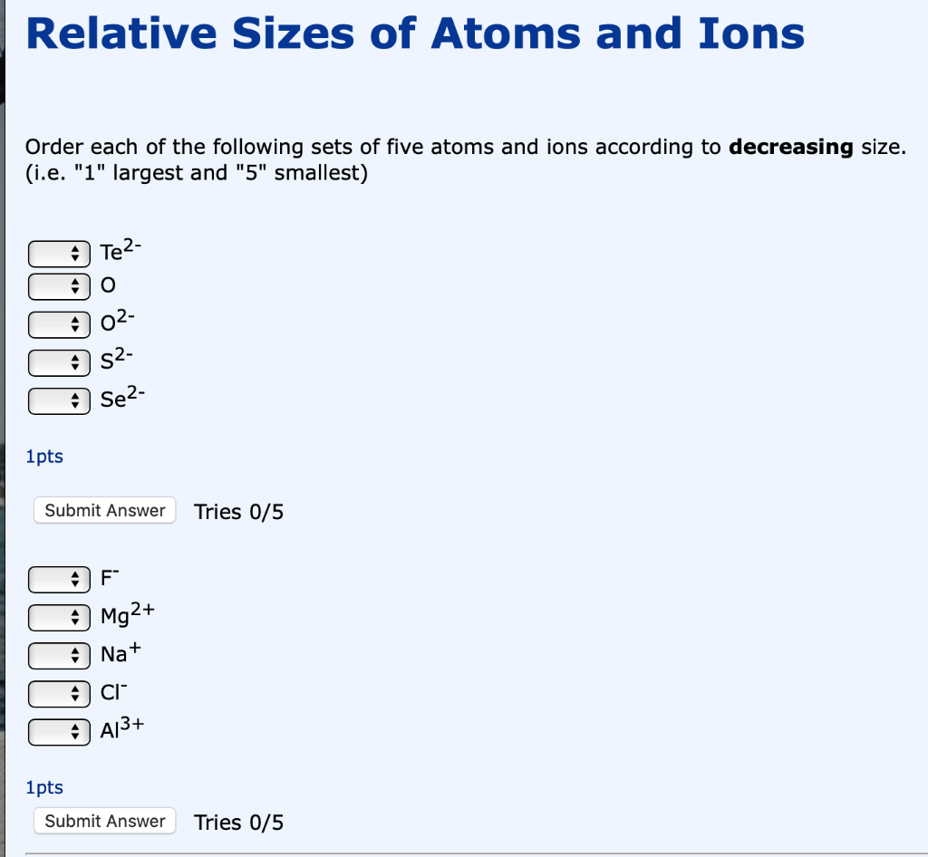 Solved Relative Sizes of Atoms and Ions Order each of the | Chegg.com