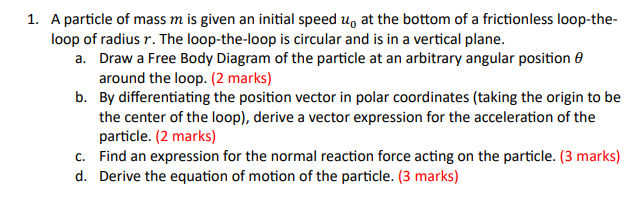 Solved 1. A particle of mass m is given an initial speed u0 | Chegg.com