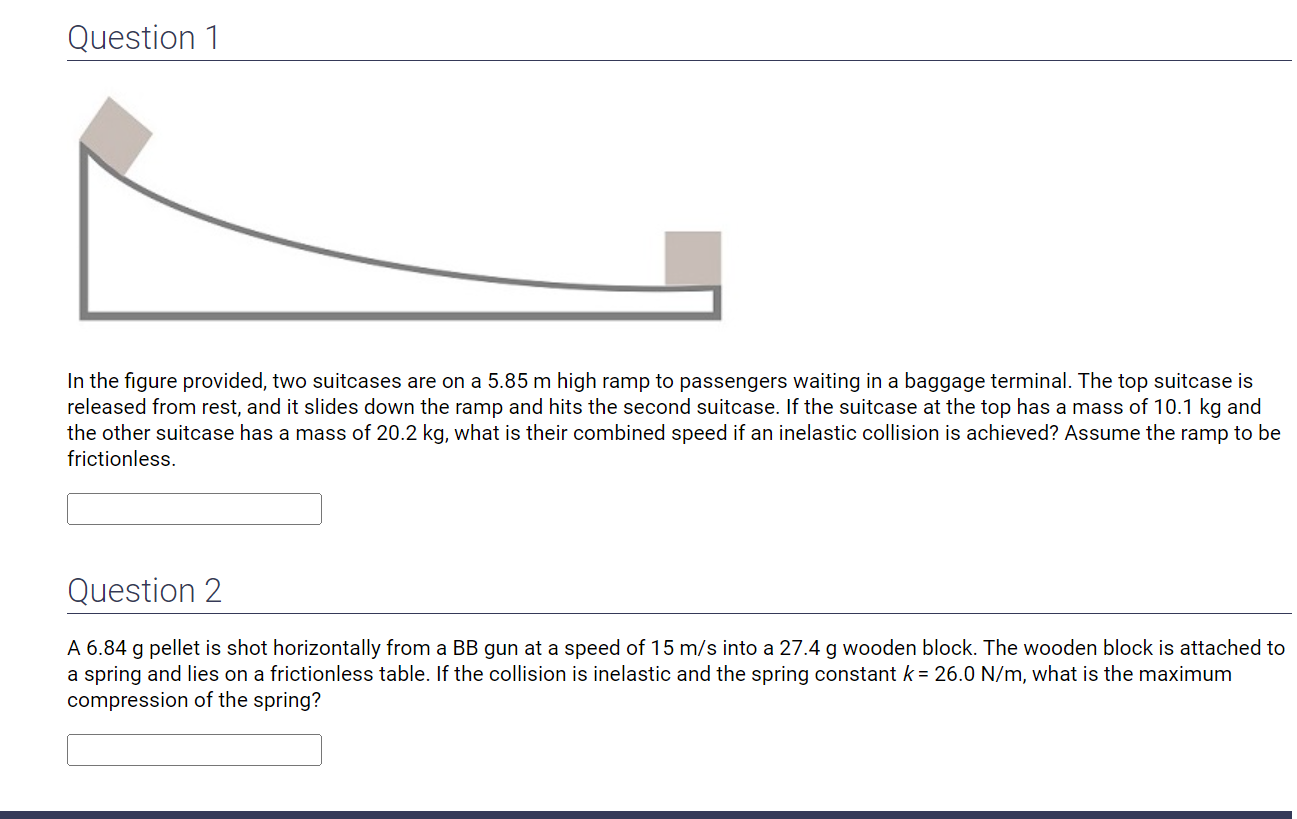 Solved Question 1 In the figure provided, two suitcases are | Chegg.com