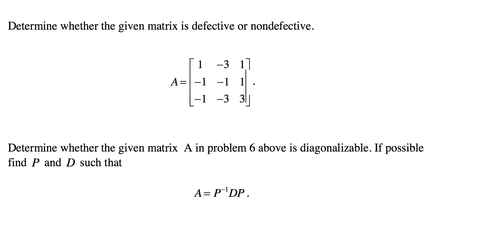 Solved Determine whether the given matrix is defective or | Chegg.com