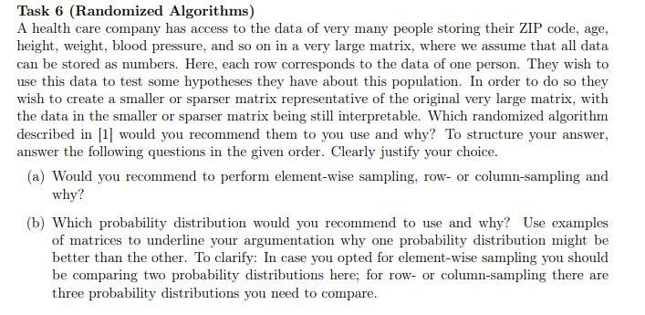 Solved Task 6 (Randomized Algorithms) A health care company | Chegg.com