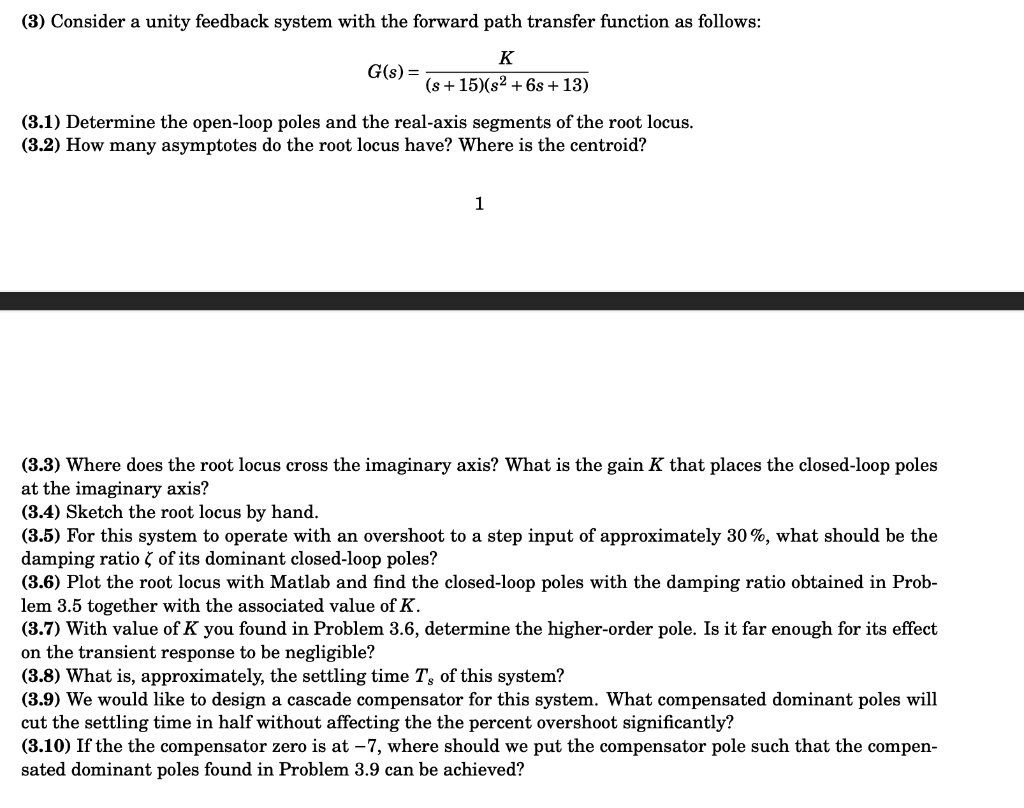 (3) Consider a unity feedback system with the forward | Chegg.com