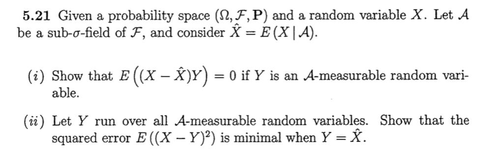 Solved 5.21 Given a probability space (Ω,F,P) and a random | Chegg.com