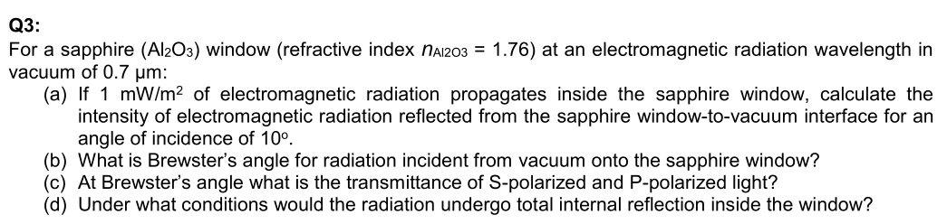 Solved For a sapphire (Al2O3) window (refractive index | Chegg.com
