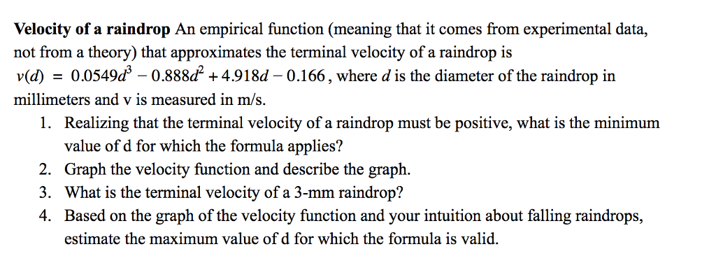 Solved Velocity of a raindrop An empirical function (meaning | Chegg.com