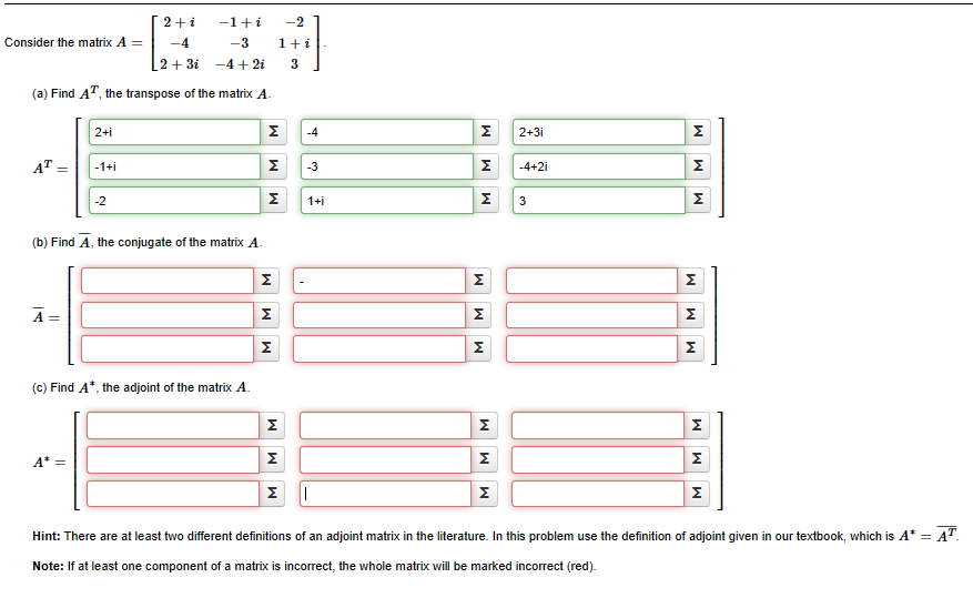 Solved onsider the matrix A=⎣⎡2+i−42+3i−1+i−3−4+2i−21+i3⎦⎤ | Chegg.com