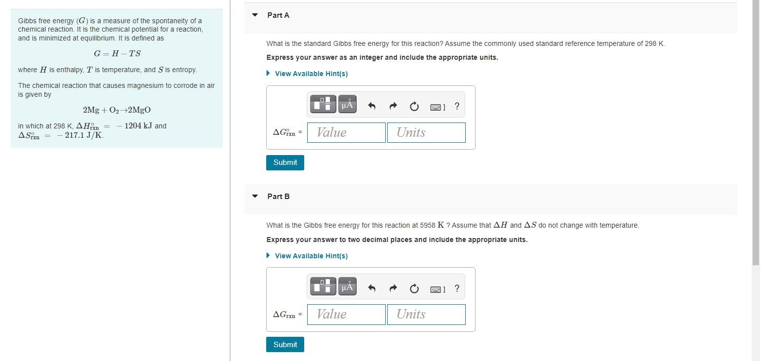 Solved Part A Gibbs free energy (G) is a measure of the | Chegg.com