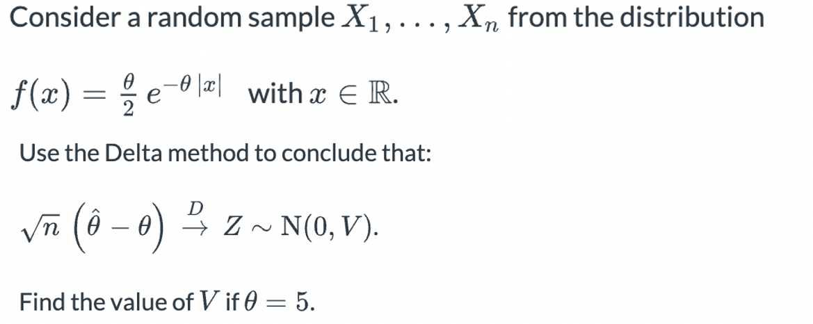 Solved Consider a random sample x1,dots,xn ﻿from the | Chegg.com