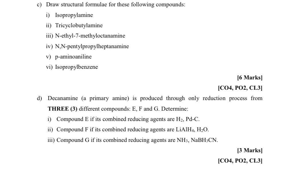 Solved c) Draw structural formulae for these following | Chegg.com